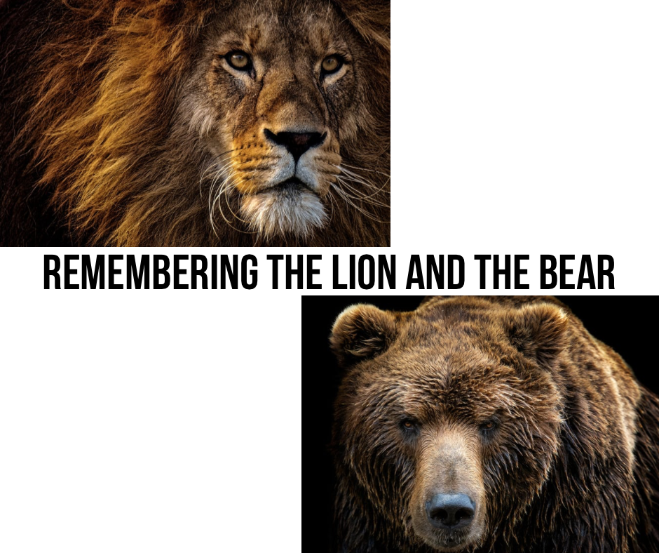 Remembering the Lion and the Bear